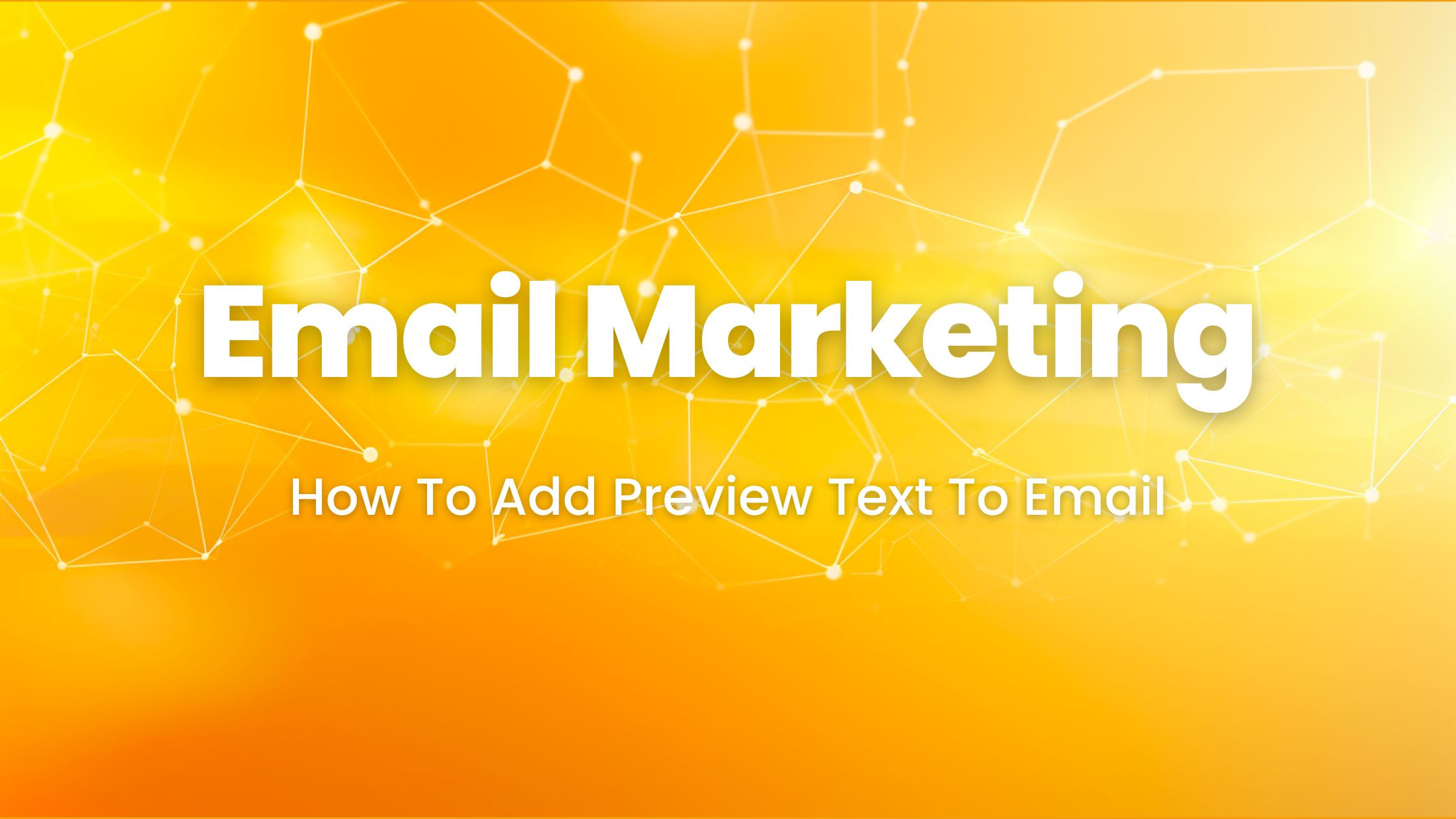 How To Add Preview Text To Email
