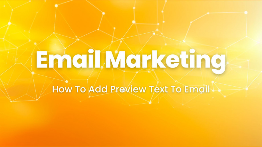 How To Add Preview Text To Email